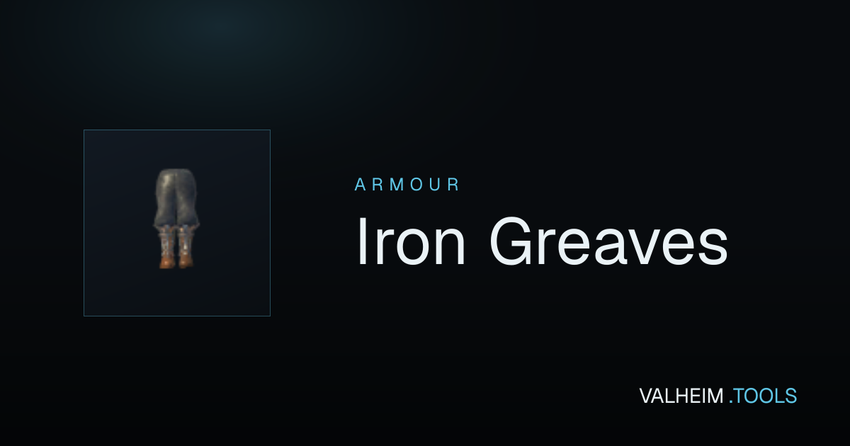 Iron Greaves: stats, upgrades and how to craft it | Valheim.tools